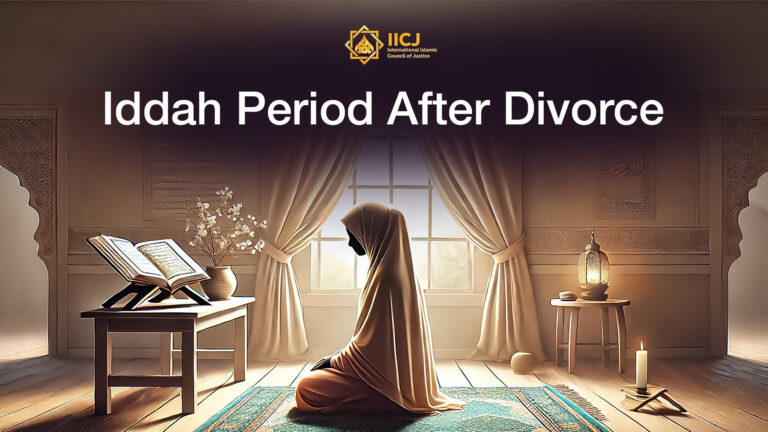 Complete Guide to Iddah in Islam for Divorce and Widowhood